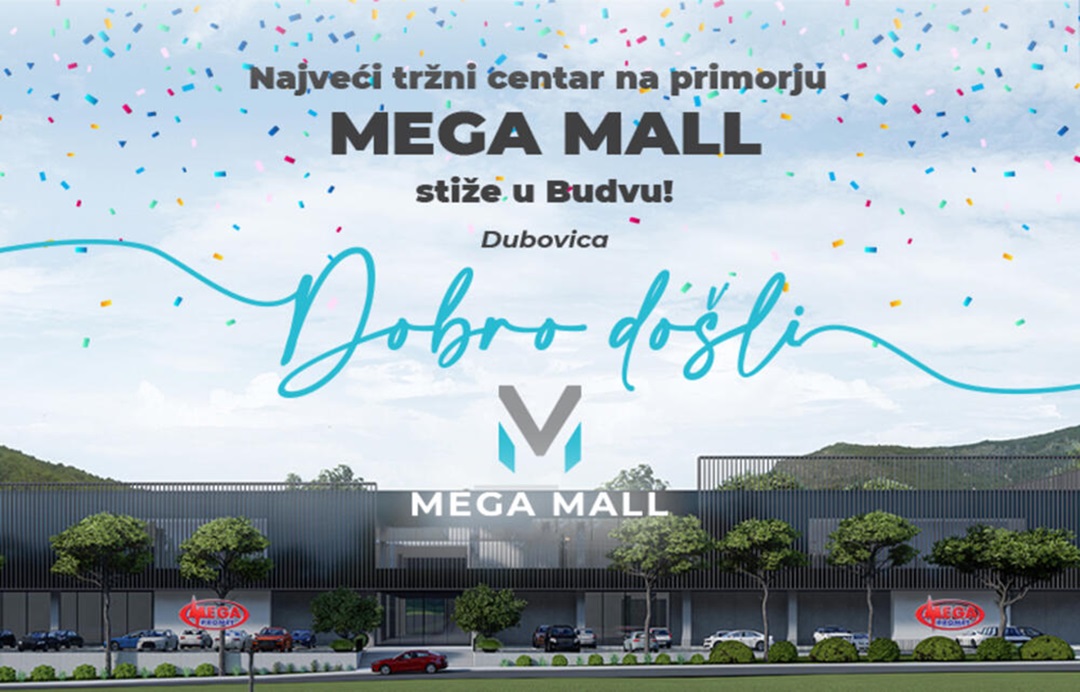 Mega AVM, Yakında Budva'da Açılıyor - Karadağ Media